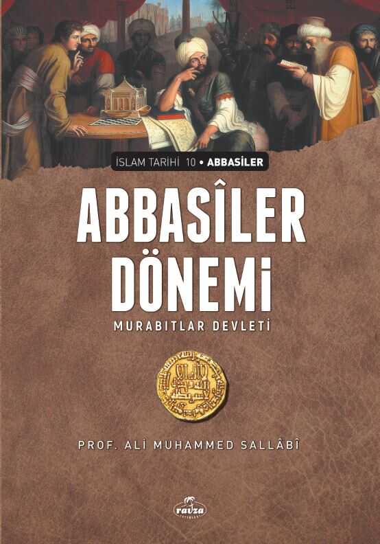 Abbasiler Dönemi Murabitlar Devleti - Prof. Ali Muhammed Sallabi Kitabı