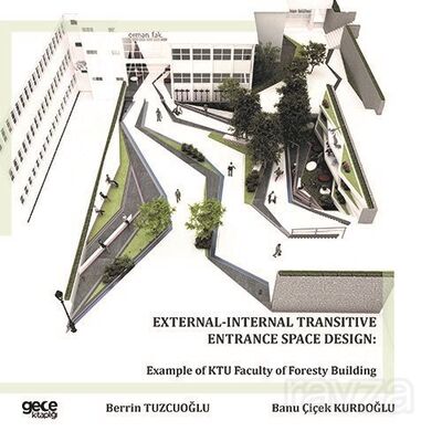 External- Internal Transitive Entrance Space Design: Example Of Ktu ...