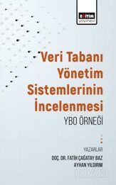 Veritabanı Yönetim Sistemlerinin İncelenmesi: Ybo Örneği, En Uygun ...
